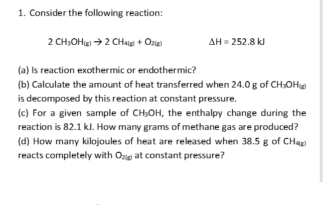 Solved Consider the following reaction: 2 CH3OH(g) → 2 | Chegg.com
