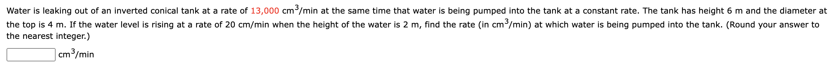 Solved the nearest integer.) cm3/min | Chegg.com