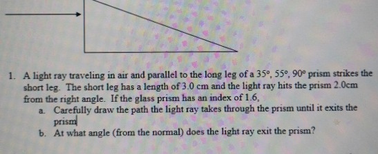 Solved - 1. A light ray traveling in air and parallel to the | Chegg.com