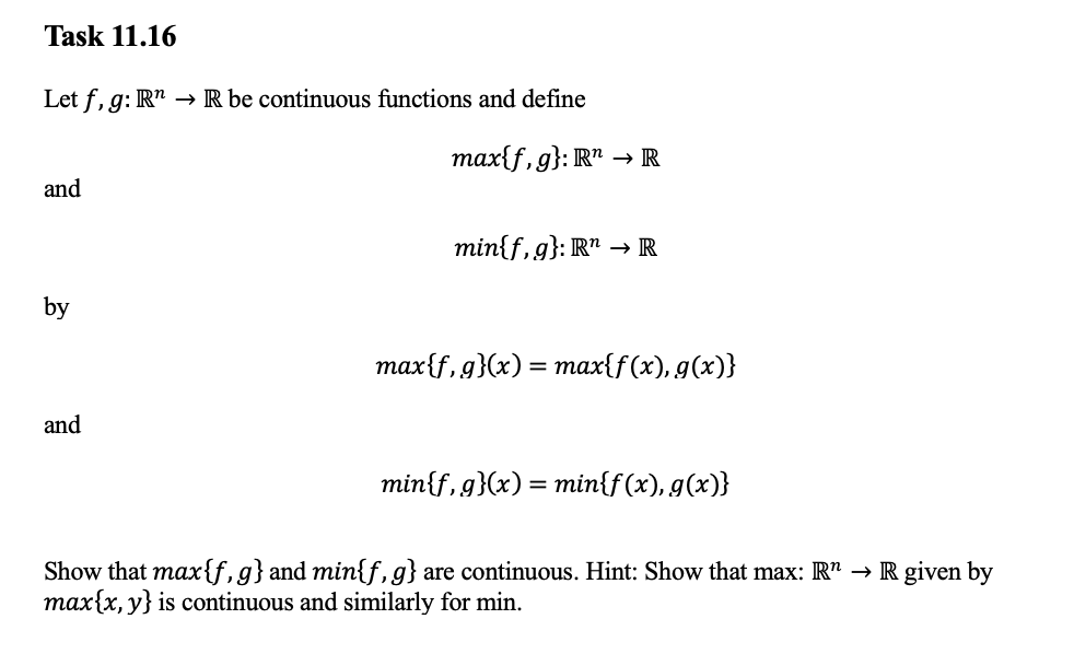 Solved Task 11.16Let f,g:Rn→R be continuous functions and | Chegg.com Solved Task 11.16Let f,g:Rn→R be continuous functions and | Chegg.com