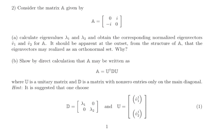 Solved Consider The Matrix A Given By A 0 1 1 0 
