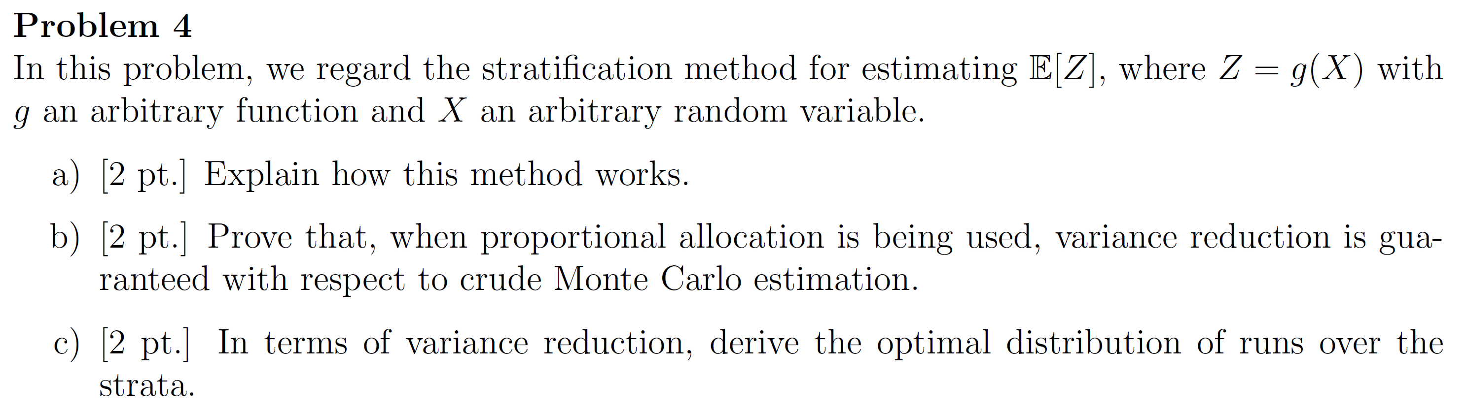 Solved In this problem, we regard the stratification method | Chegg.com