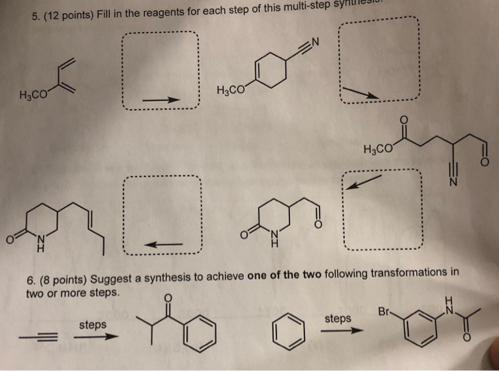 Solved 5. Fill in reagents for the synthesis. 6. Suggest | Chegg.com