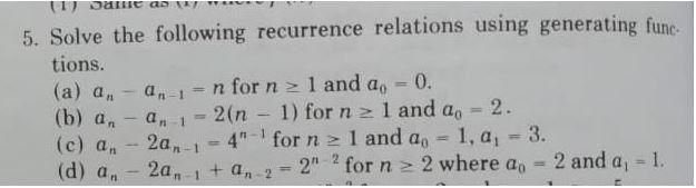 Solved (1) DUO 5. Solve the following recurrence relations | Chegg.com