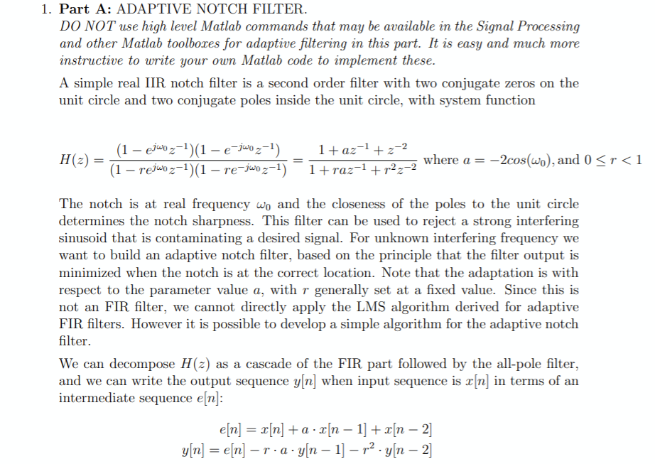 1. Part A: ADAPTIVE NOTCH FILTER. DO NOT use high | Chegg.com