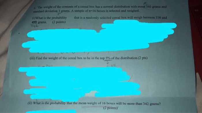 Solved The weight of the contents of a cereal box has a | Chegg.com