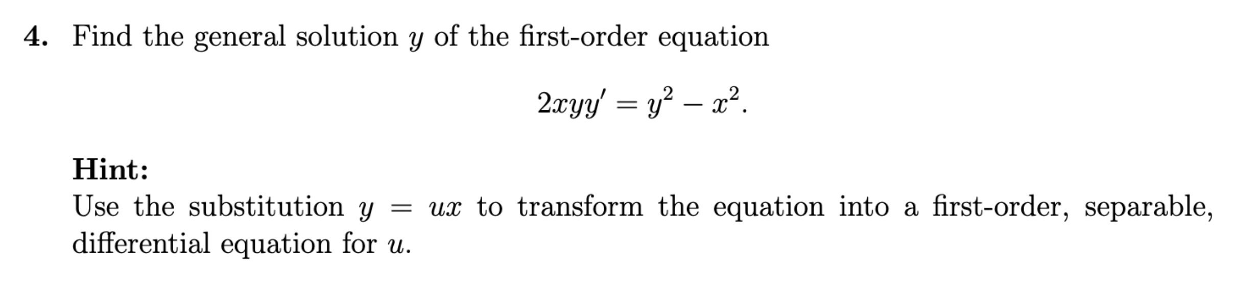 Solved 4. Find the general solution y of the first-order | Chegg.com