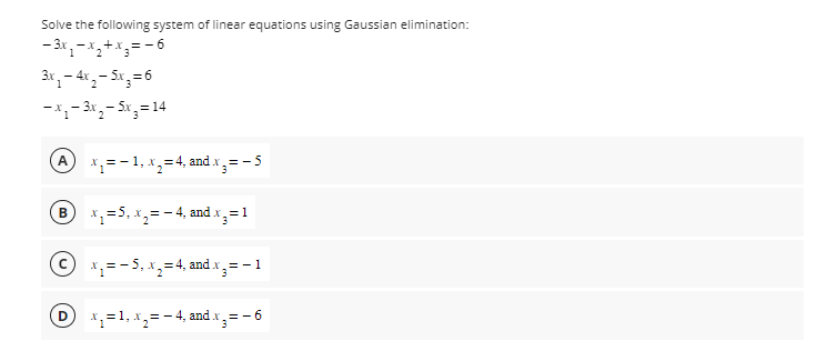Solved Solve the following system of linear equations using | Chegg.com
