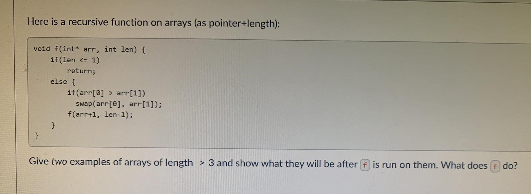 Solved Here is a recursive function on arrays (as | Chegg.com