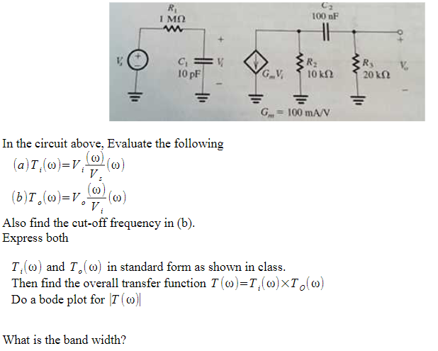 Solved In the circuit above, Evaluate the following | Chegg.com