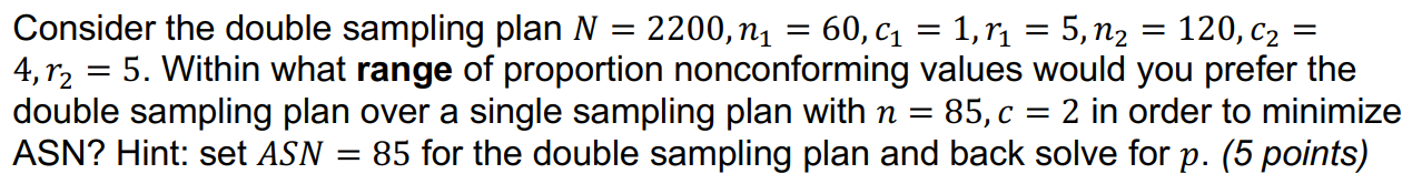 Solved Consider the double sampling plan | Chegg.com