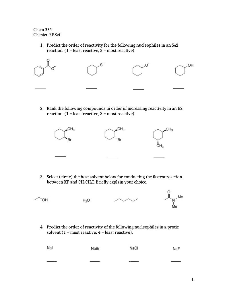 Solved 1. Predict the order of reactivity for the following | Chegg.com