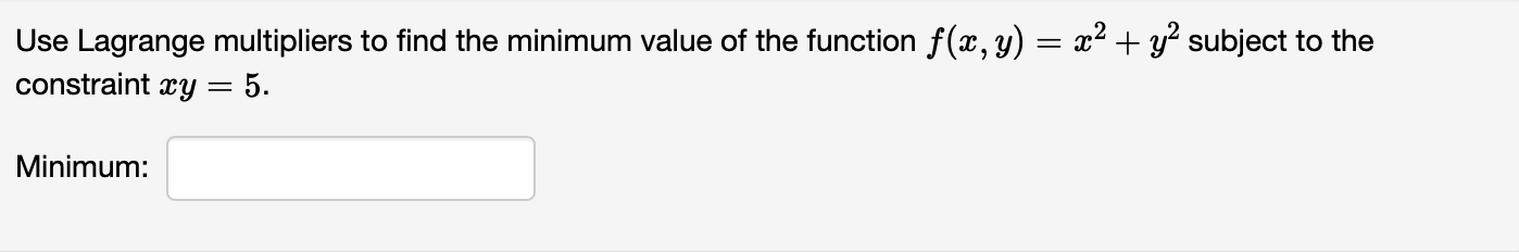 Solved Use Lagrange multipliers to find the minimum value of | Chegg.com