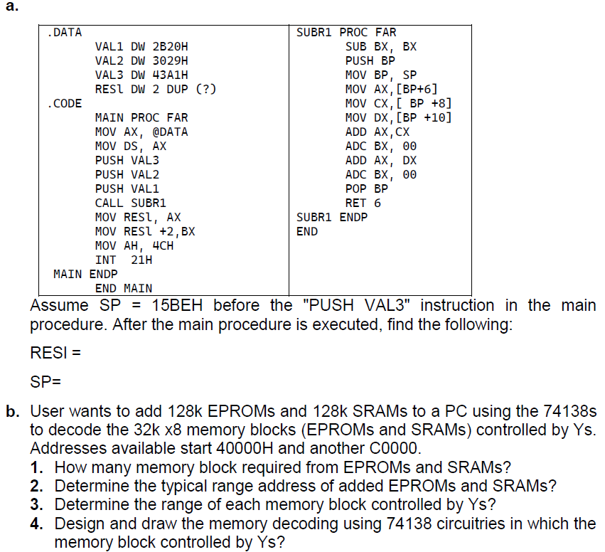 Solved a.Assume SP=15BEH before the "PUSH VAL3" ﻿instruction | Chegg.com