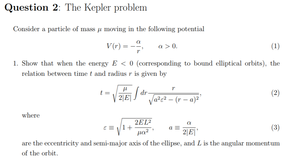 Solved Question 2: The Kepler problem Consider a particle of | Chegg.com