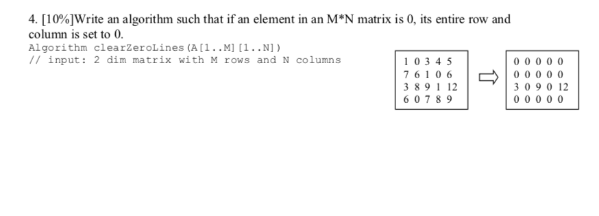 Solved 4. [10%]Write an algorithm such that if an element in | Chegg.com
