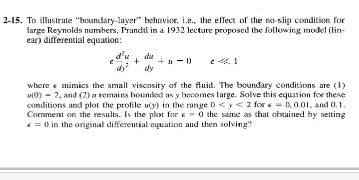 Solved 2-15. To illustrate ..boundary-layer" behavior, i.e., | Chegg.com