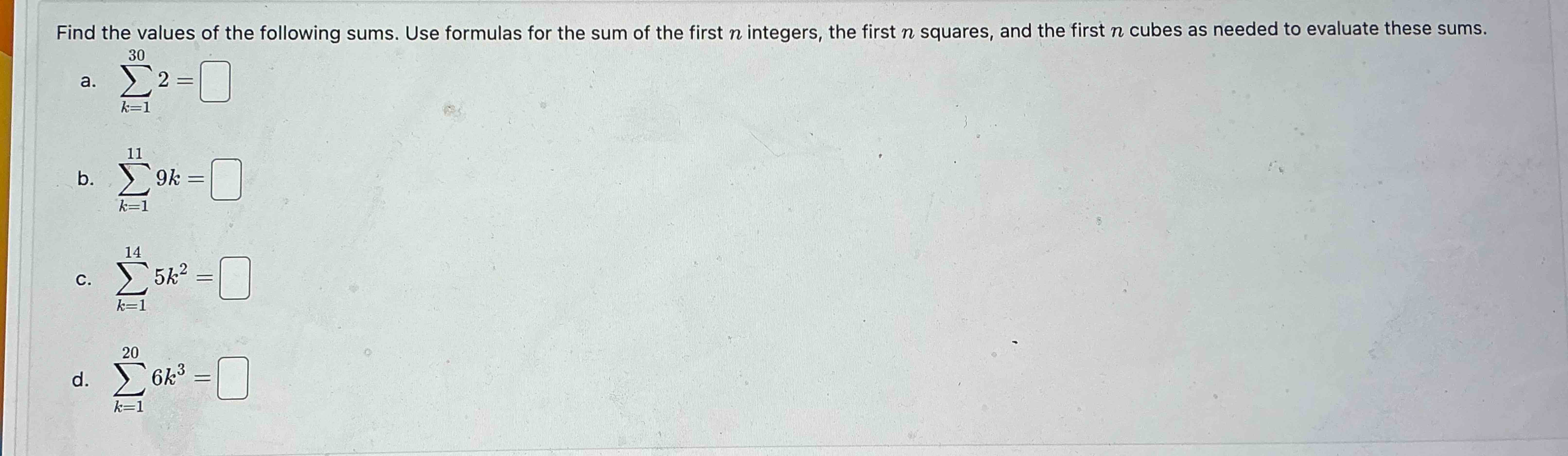 Solved Find the values of ﻿the following sums. Use formulas | Chegg.com