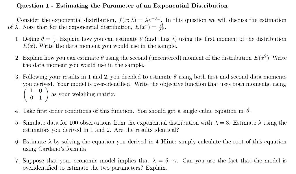Solved Question 1 - Estimating the Parameter of an | Chegg.com