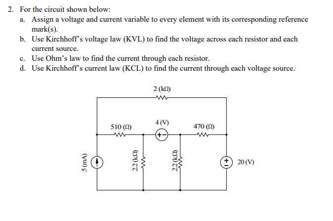 Solved 1. For the circuit shown below: a. Assign a voltage | Chegg.com