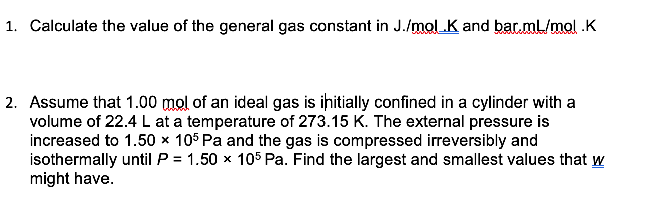 Solved 1. Calculate the value of the general gas constant in | Chegg.com