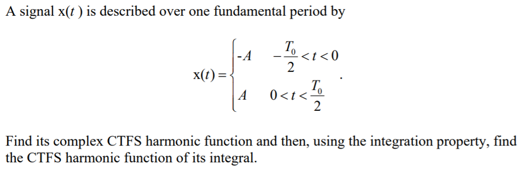 Solved A signal x(t ) is described over one fundamental | Chegg.com