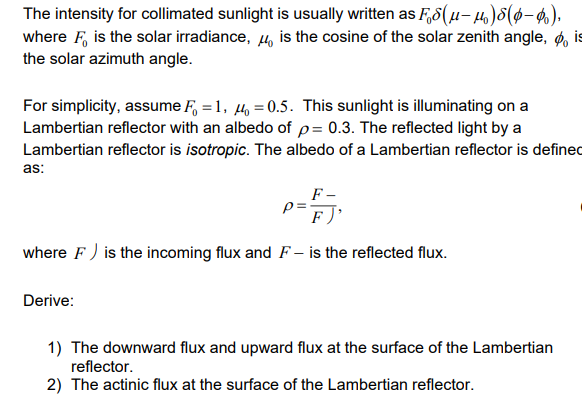 Solved The intensity for collimated sunlight is usually | Chegg.com