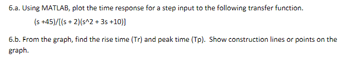 Solved Using Matlab, please solve question 6 part a and b. | Chegg.com