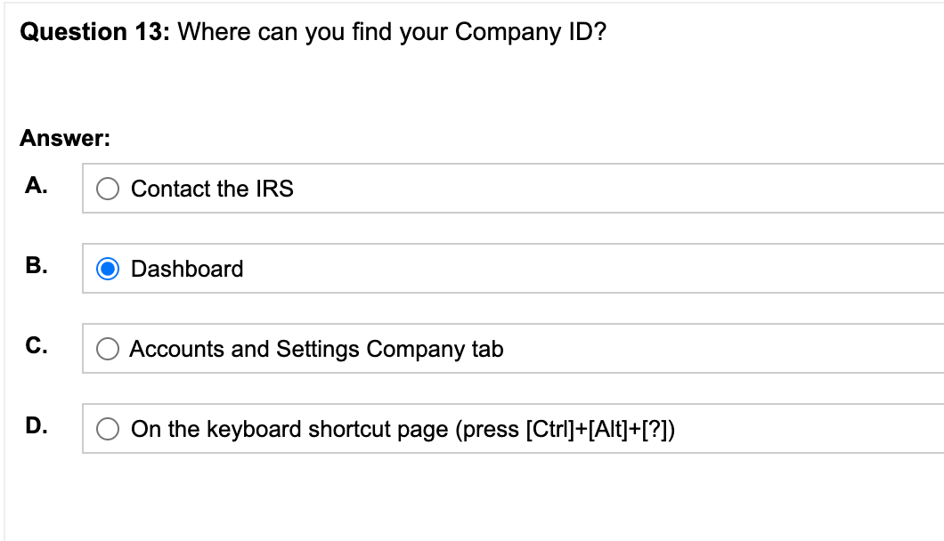 Solved Question 13: Where can you find your Company ID? | Chegg.com