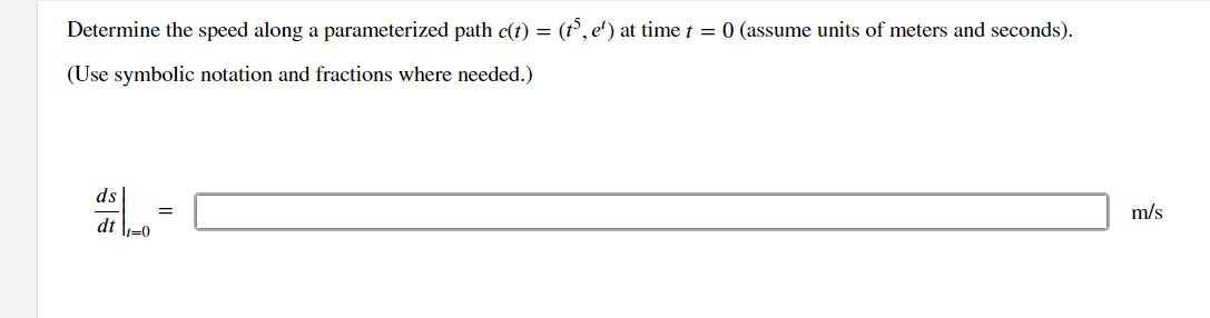 [solved] Determine The Speed Along A Parameterized Path C