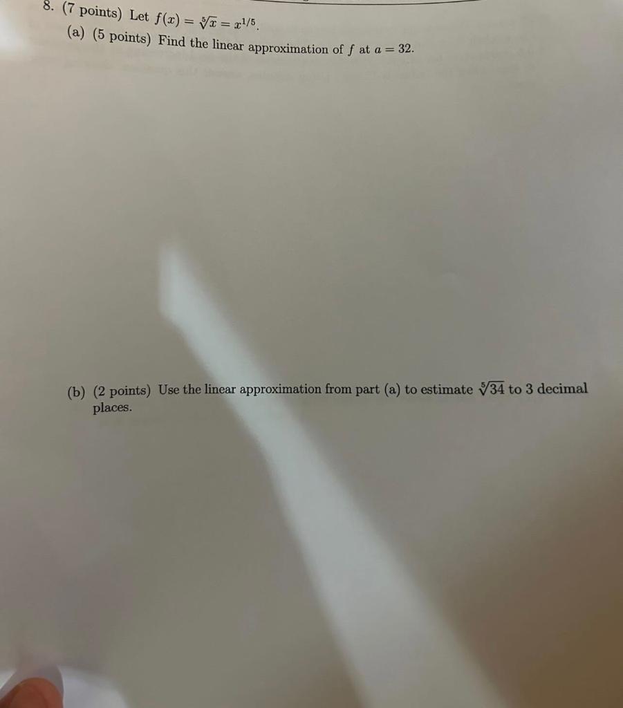 Solved 8. (7 points) Let f(x)=5x=x1/5. (a) (5 points) Find | Chegg.com Solved 8. (7 points) Let f(x)=5x=x1/5. (a) (5 points) Find | Chegg.com