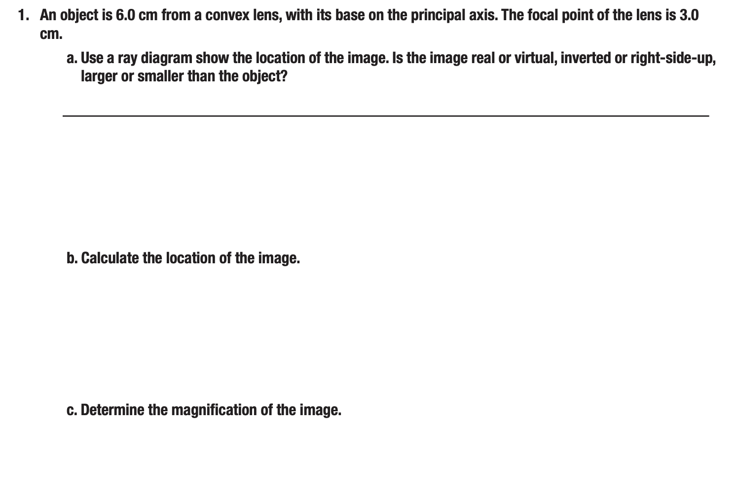 Solved An object is 6.0 cm from a convex lens, with its base | Chegg.com