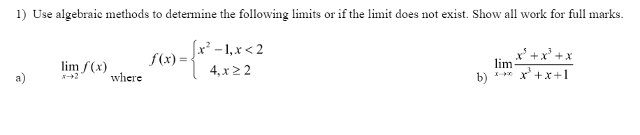 Solved 1) Use algebraic methods to determine the following | Chegg.com