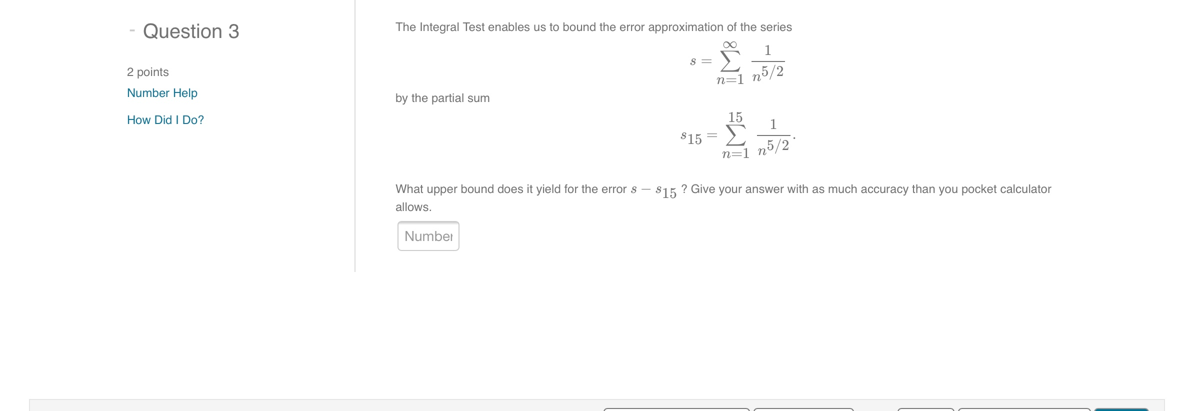 Solved Question 3 The Integral Test enables us to bound the | Chegg.com