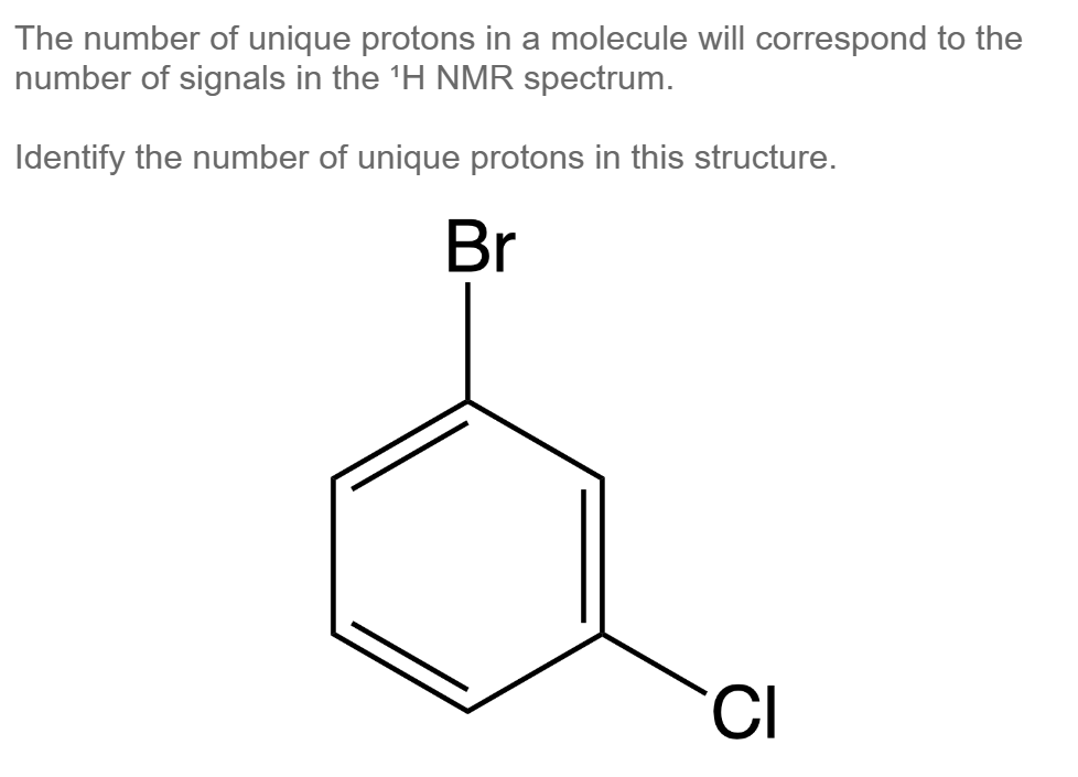 Solved The number of unique protons in a molecule will | Chegg.com
