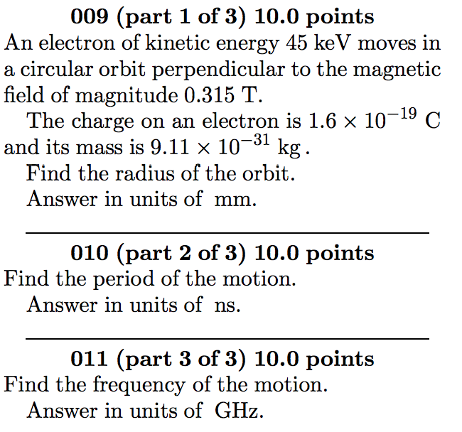 Solved 009 (part 1 of 3) 10.0 points An electron of kinetic | Chegg.com