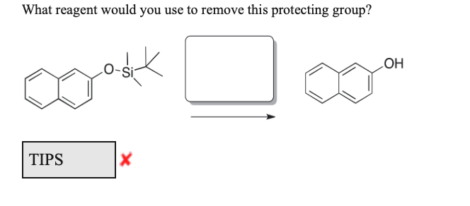 Solved What reagent would you use to remove this protecting | Chegg.com