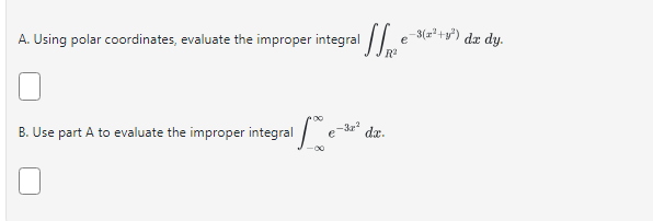 Solved A. ﻿Using polar coordinates, evaluate the improper | Chegg.com