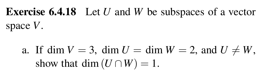 Solved Exercise 6.4.18 Let U and W be subspaces of a vector | Chegg.com