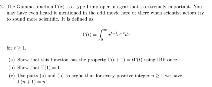 Solved 2. The Gamma function ?(x) is a type l improper | Chegg.com