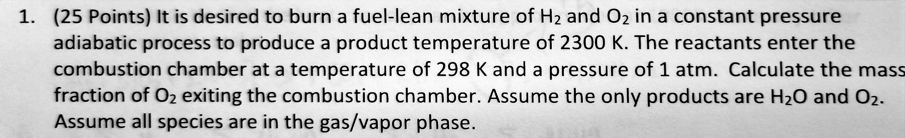 Solved (25 ﻿Points) ﻿It is desired to burn a fuel-lean | Chegg.com