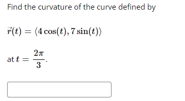 Solved Find the curvature of the curve | Chegg.com