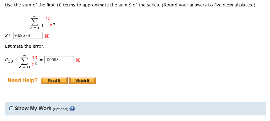 Solved ∑n=1∞1+2n13S≈ Estimate the error. R10≤∑n=11∞2n13= | Chegg.com