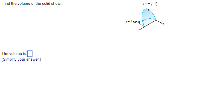 Solved Find the volume of the solid shown. The volume is | Chegg.com
