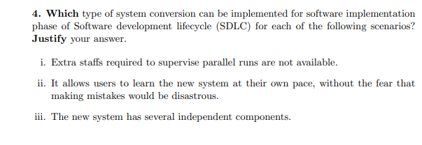 Solved 4. Which type of system conversion can be implemented | Chegg.com