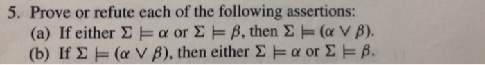 Solved 5. Prove or refute each of the following assertions: | Chegg.com