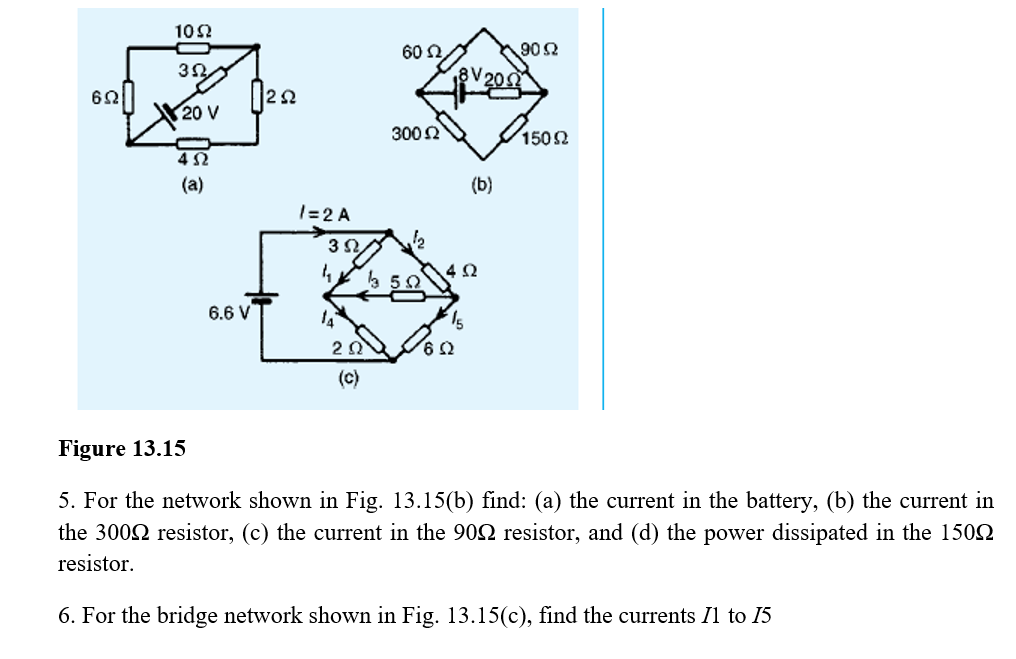 Solved 60127 9052 222 3005 1 5032 (b) 1=2A 3 2 66 V Figure | Chegg.com