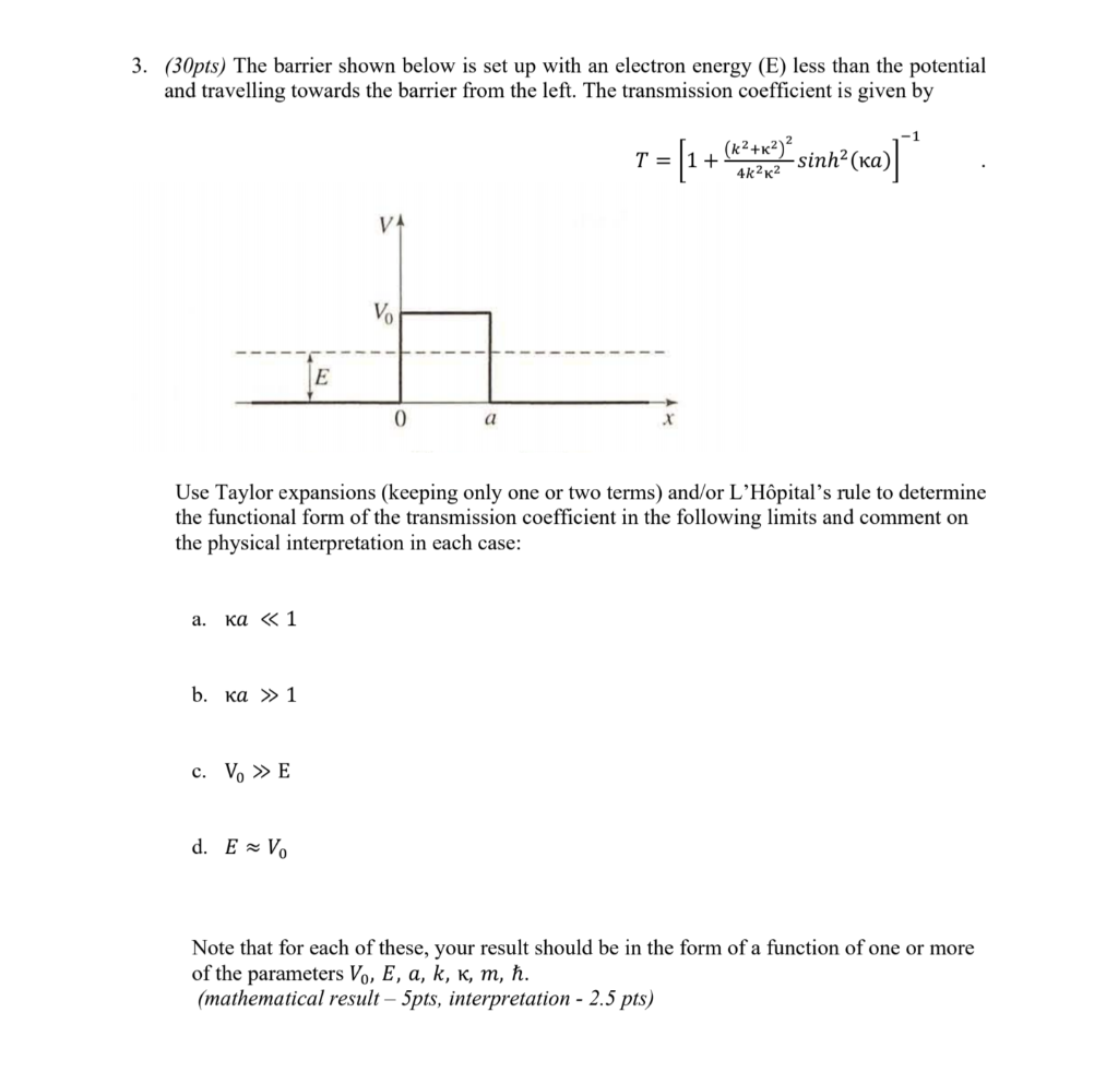 Solved 3. (30pts) The barrier shown below is set up with an | Chegg.com