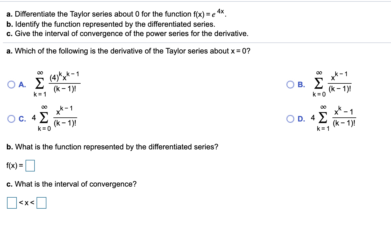 Solved Use the Taylor series shown in the table to find the | Chegg.com