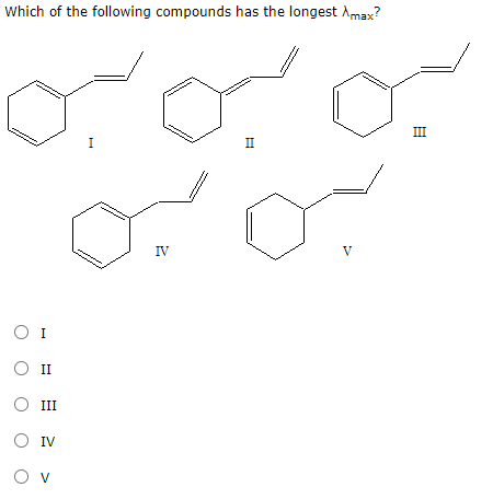 Solved Which of the following compounds has the longest | Chegg.com